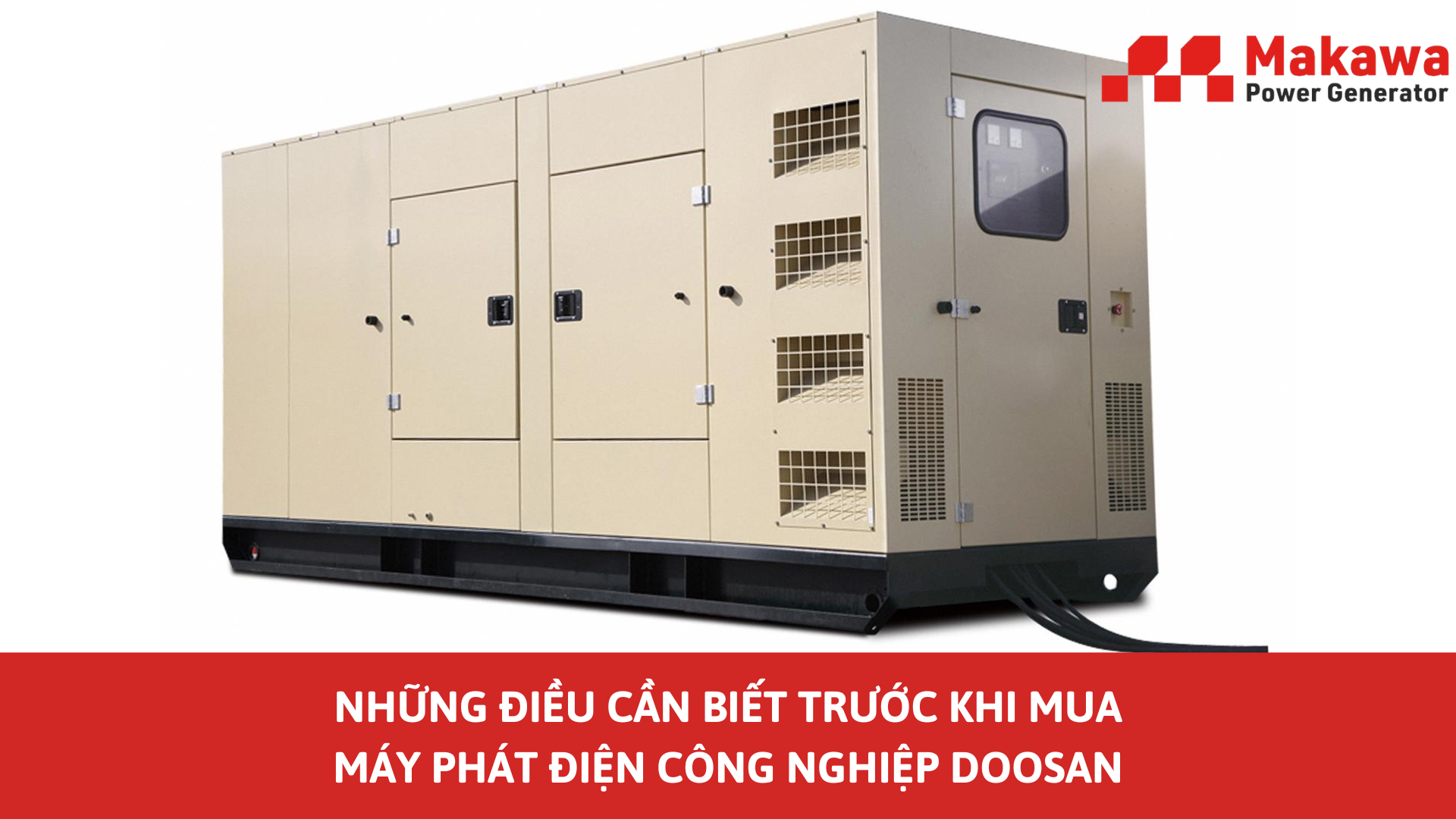 Những điều cần biết trước khi mua máy phát điện công nghiệp Doosan